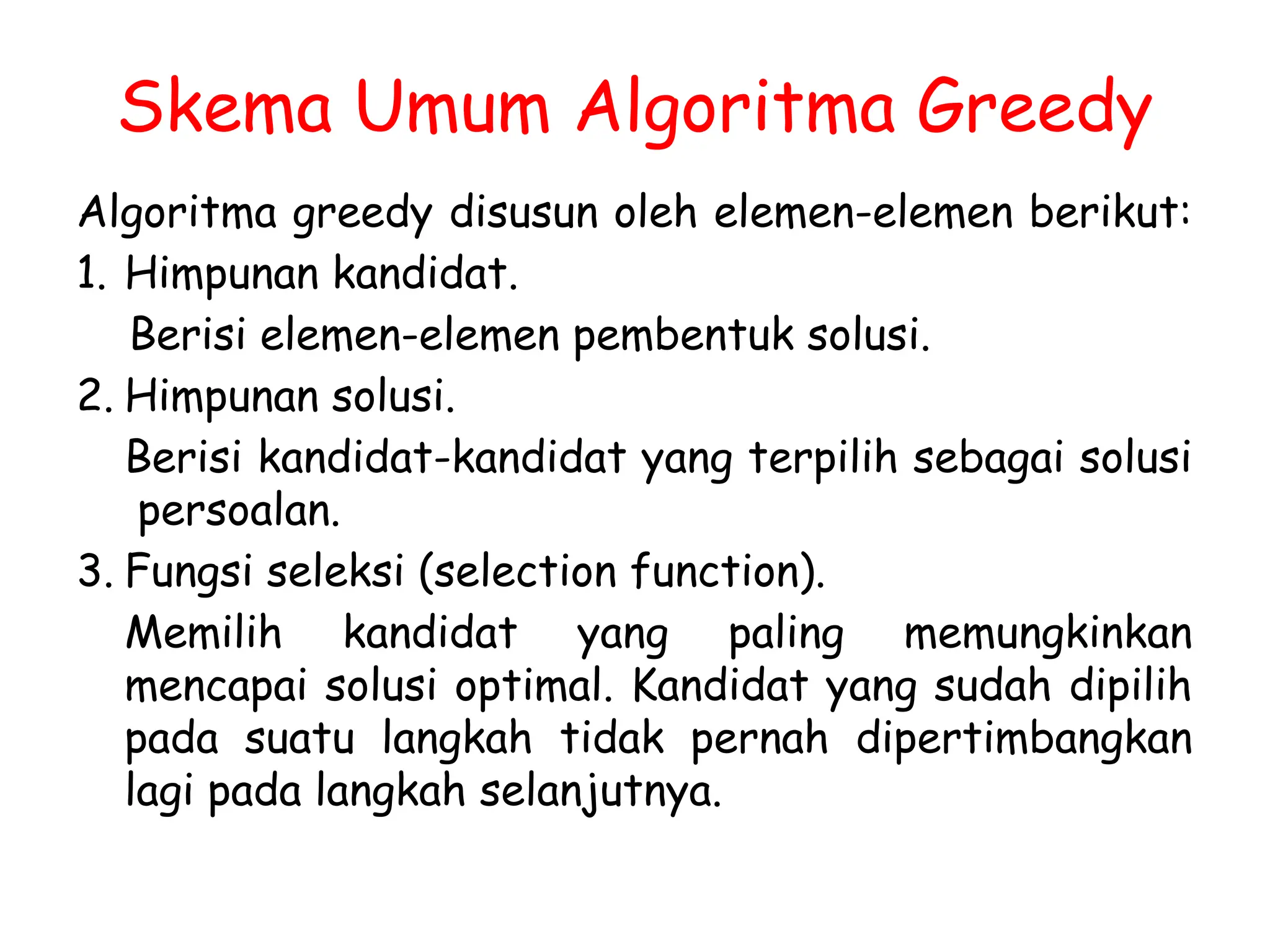 Algoritma greedy (Materi perkuliahan jurusan teknologi informasi).pptx