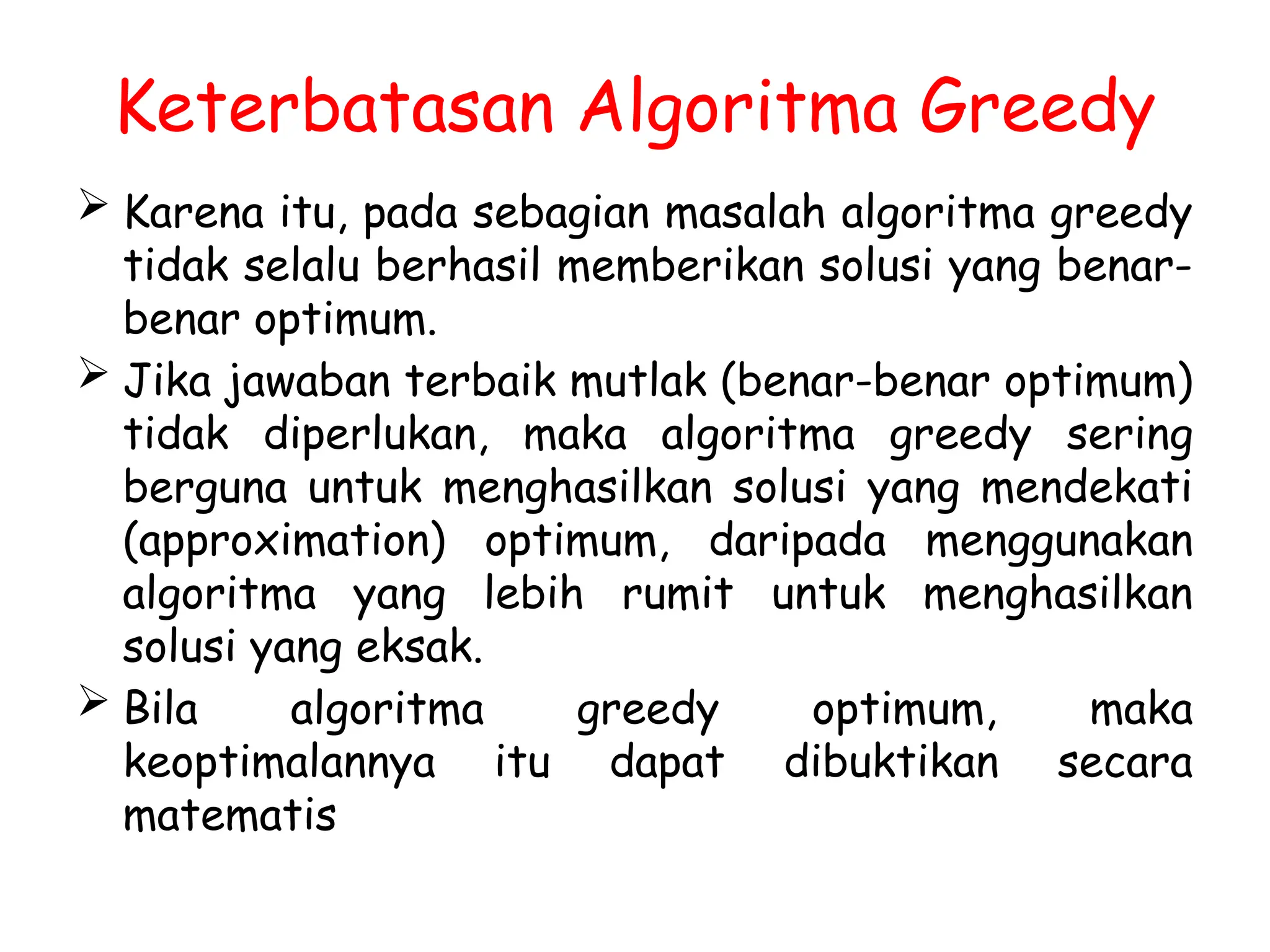 Algoritma greedy (Materi perkuliahan jurusan teknologi informasi).pptx