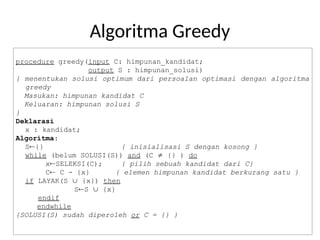 algoritma greedy team fasilkom optimalitation | PPT