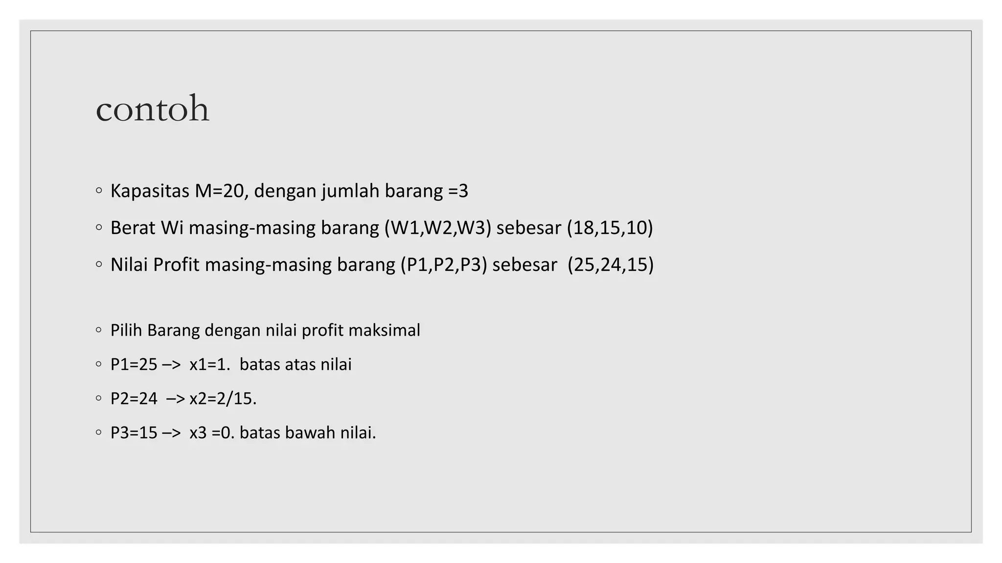 MATERI INFORMATIKA KELAS XI ALGORITMA GREEDY-Knapsack.pptx