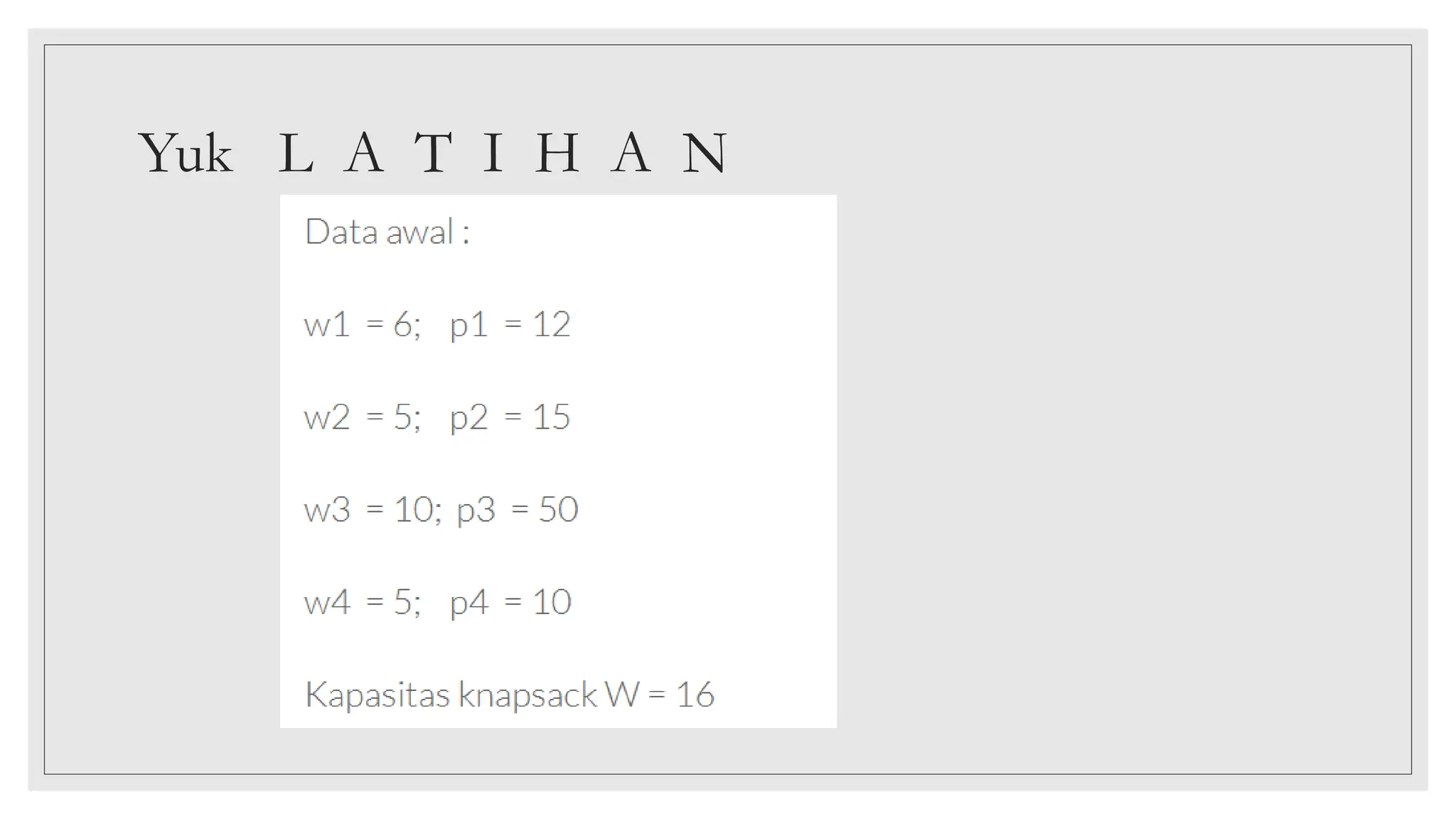 MATERI INFORMATIKA KELAS XI ALGORITMA GREEDY-Knapsack.pptx