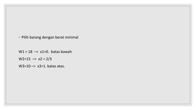MATERI INFORMATIKA KELAS XI ALGORITMA GREEDY-Knapsack.pptx