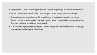 MATERI INFORMATIKA KELAS XI ALGORITMA GREEDY-Knapsack.pptx