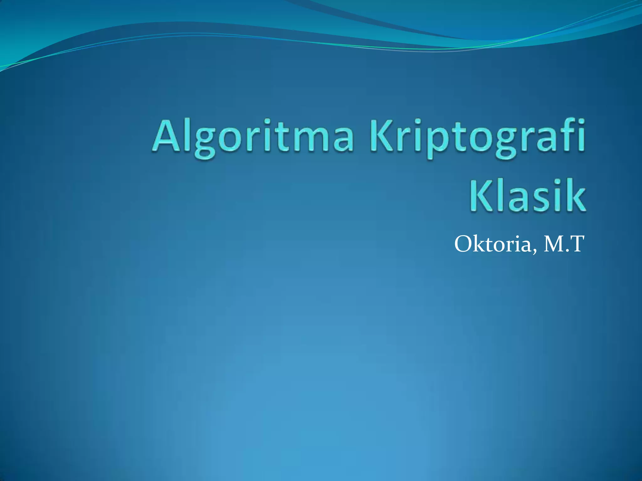 Algoritma kriptografi klasik | PPTX