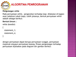 Algoritma Pemograman Looping/Pengulangan | PDF