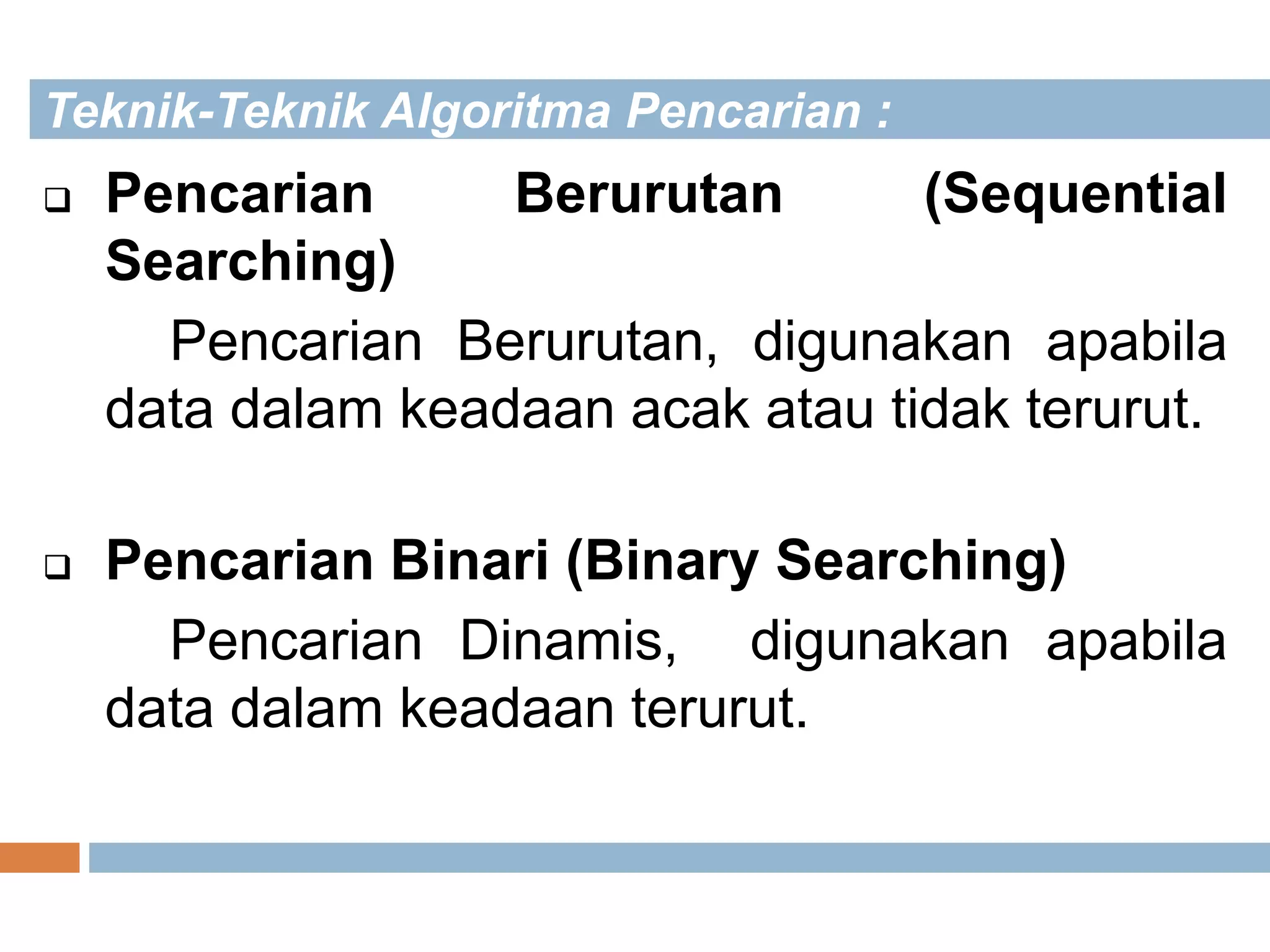 Algoritma pencarian (searching algorithm) | PPTX