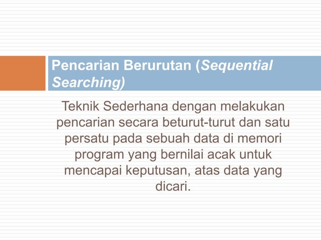 Algoritma pencarian (searching algorithm) | PPTX