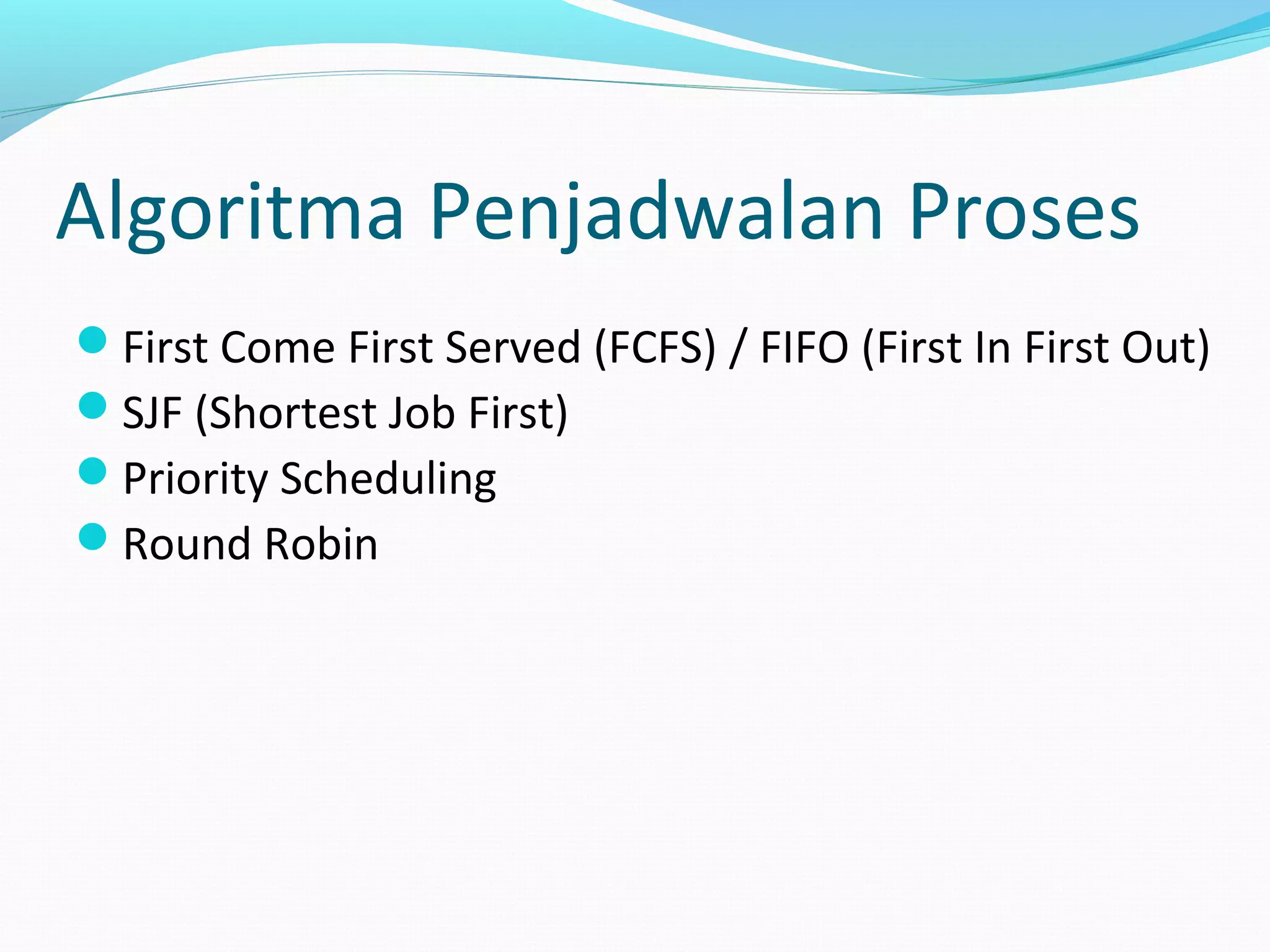 Algoritma penjadwalan proses | PPT