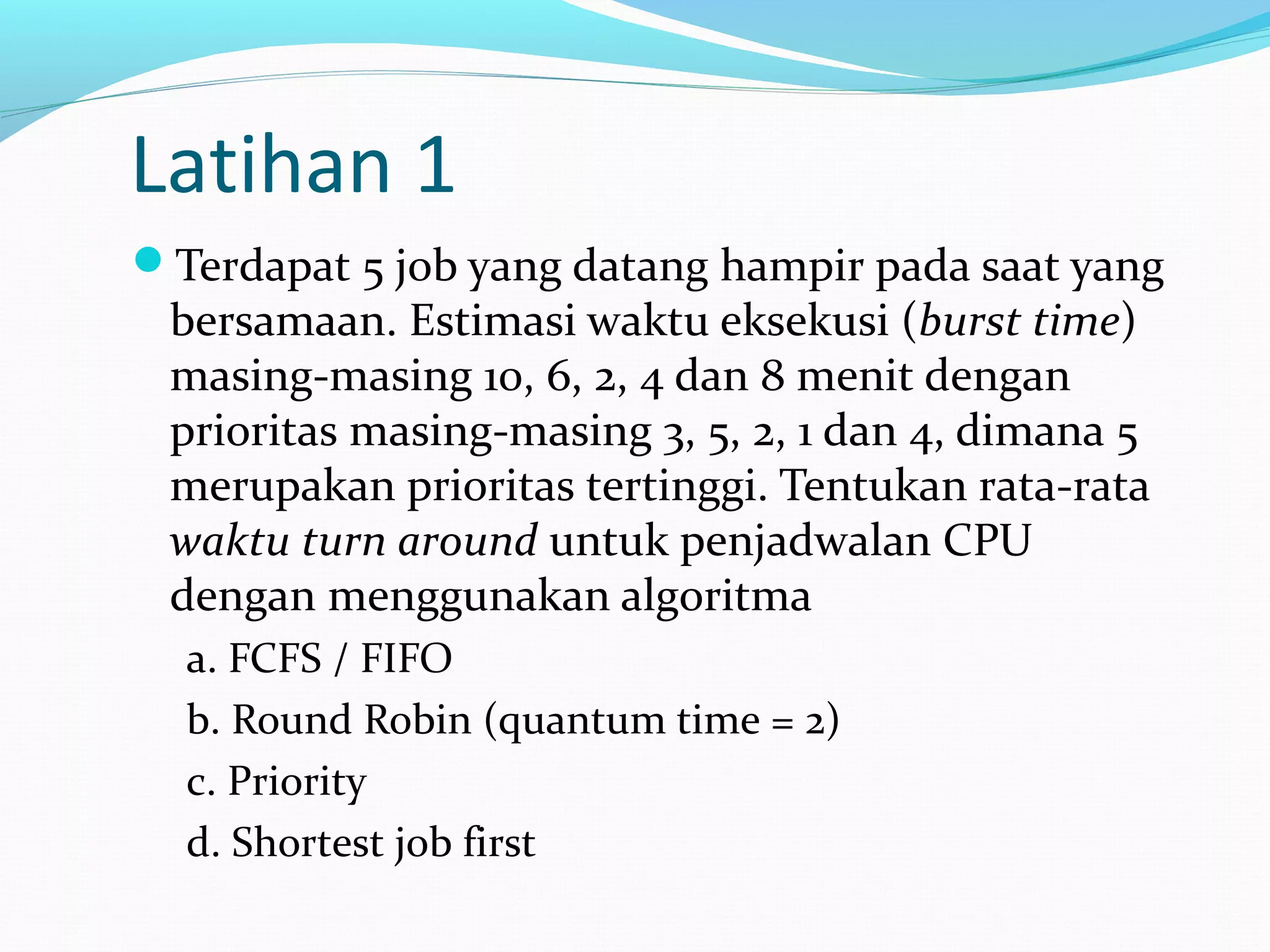 Algoritma penjadwalan proses | PPT