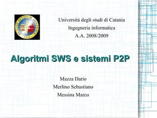 Algoritmi E P2P | PPT