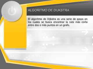 Algoritmo de Dijkstra | PPTX