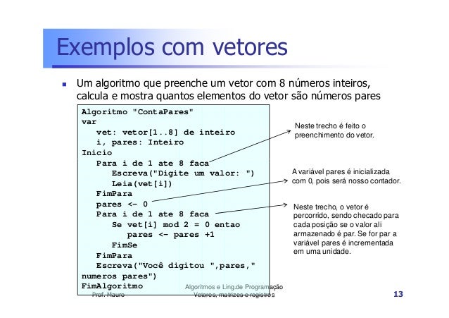 Algoritmos e lp parte 4-vetores matrizes e registros