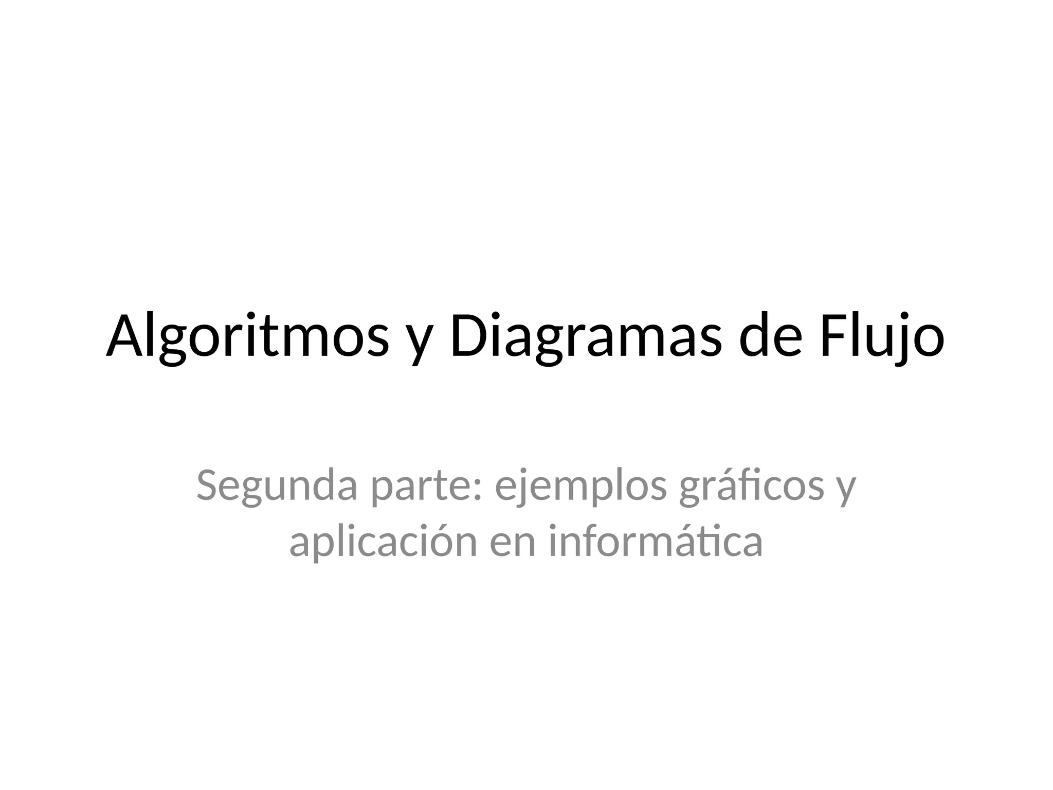 Algoritmos_y_Diagramas_de_Flujo_Parte2.pptx