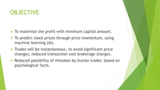 Algo trading with machine learning ppt | PPTX