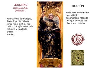 Algunos habitos de ordenes religiosas etc | PPT