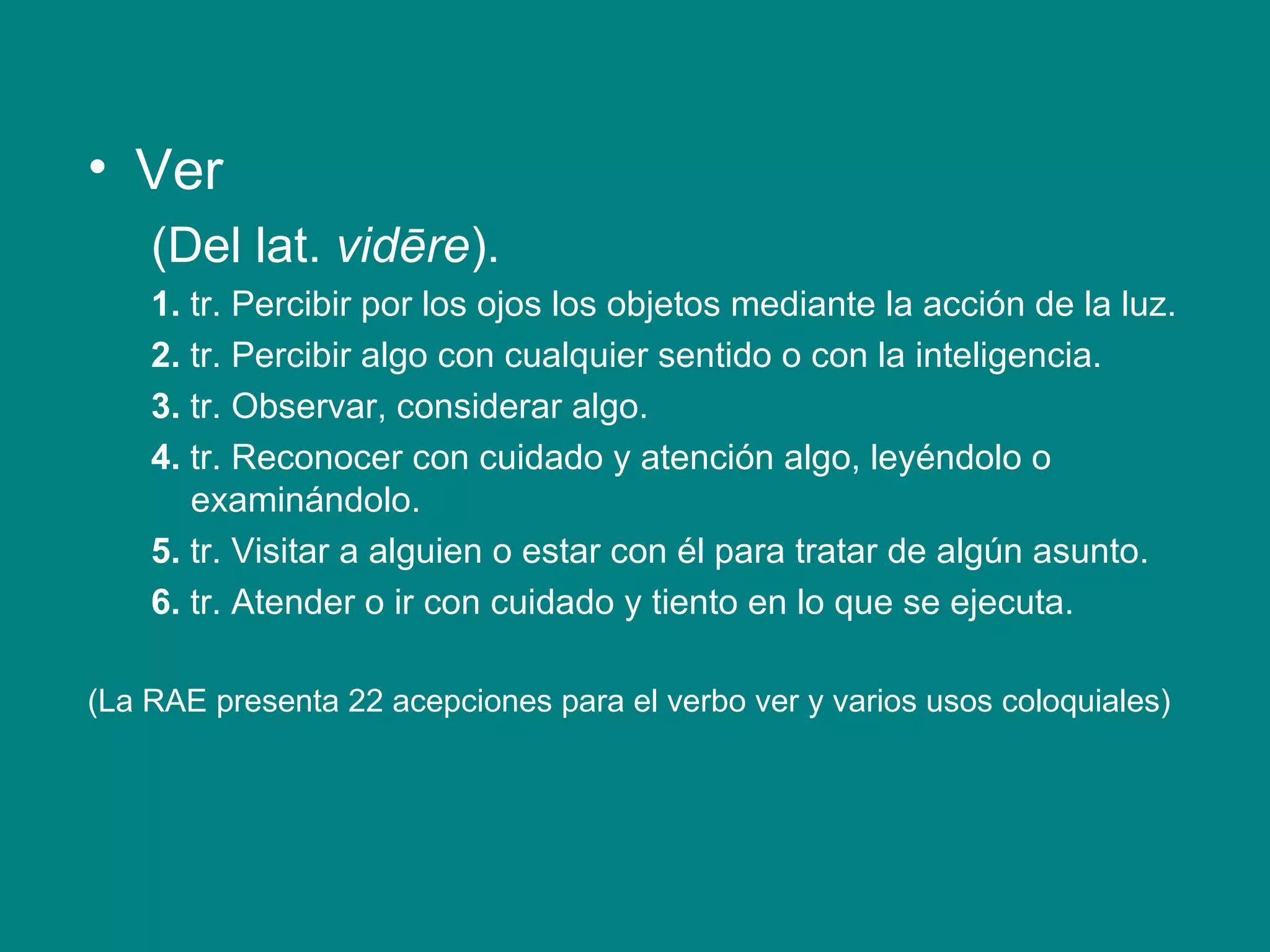 Algunos verbos de percepción | PPT