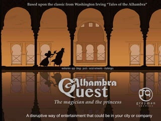 Alhambra Quest - a transmedia entertainment model | PPTX
