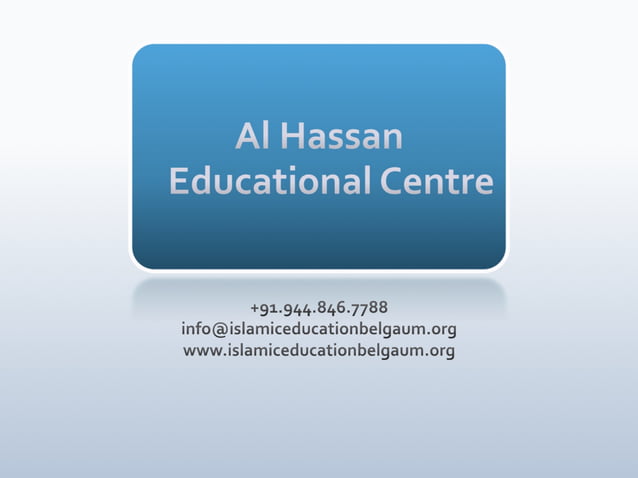 Al Hassan Educational Centre, Belgaum | PPT