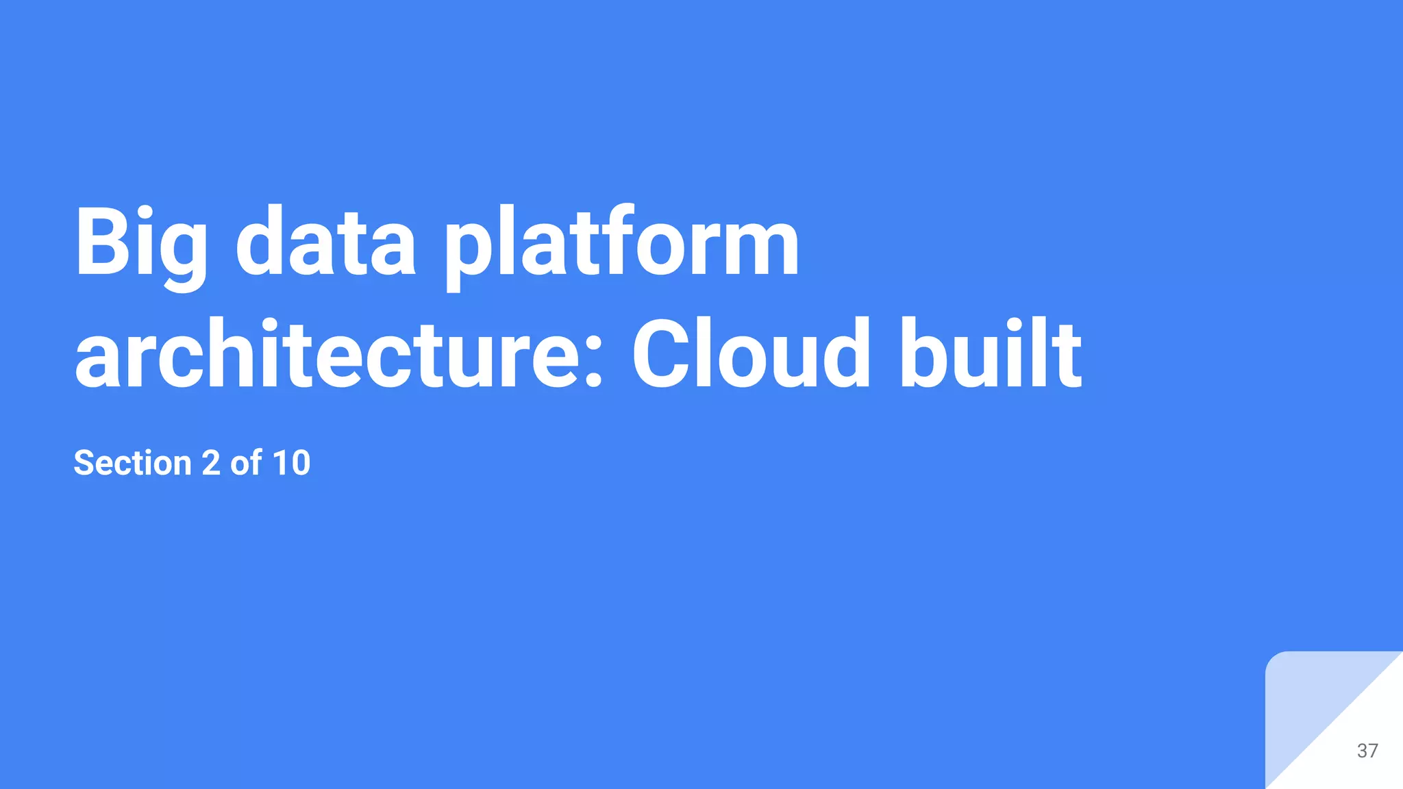 How to build and run a big data platform in the 21st century | PPT