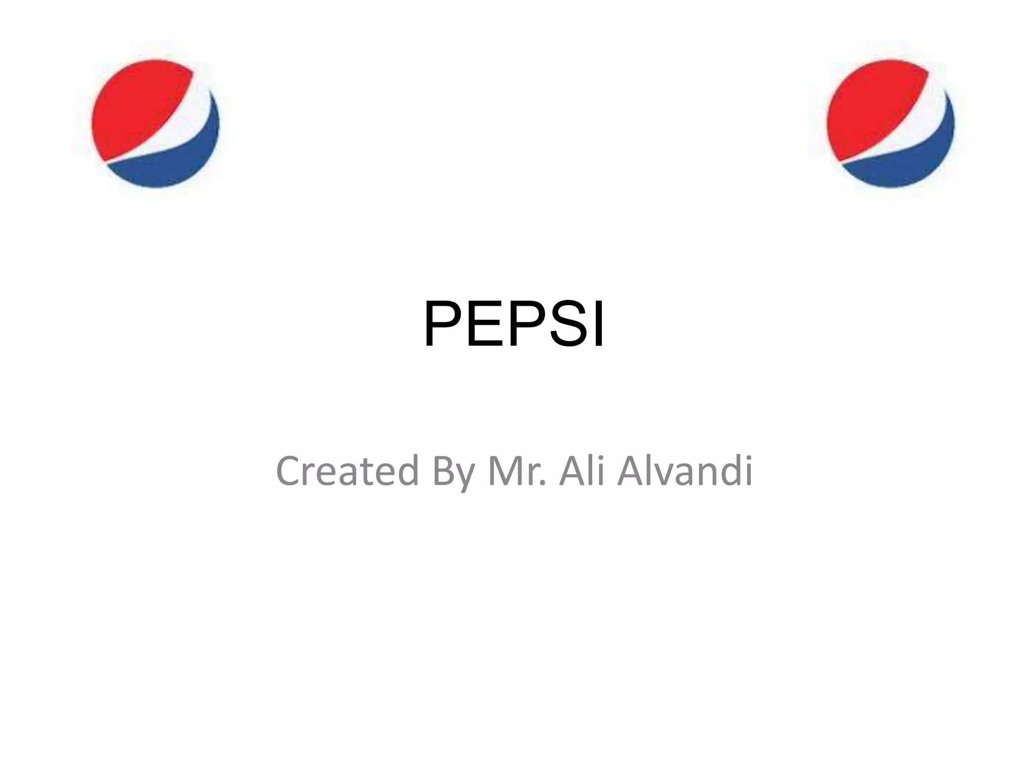 Alialvandipepsi | PPTX