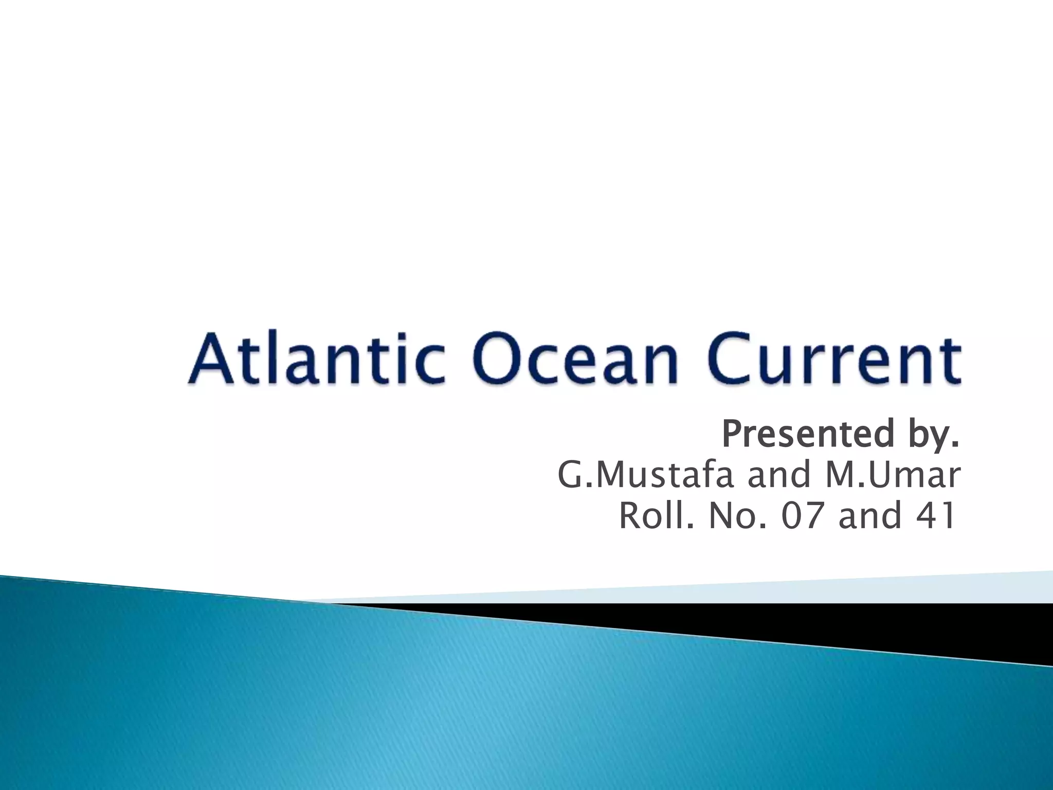 Atlantic Ocean Currents | PPTX