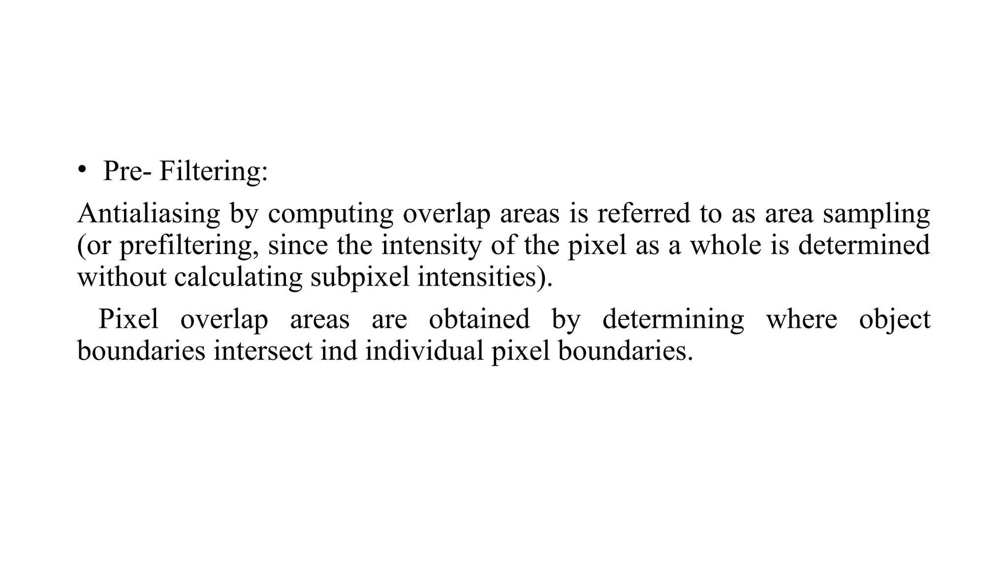 Aliasing and Antialiasing techniques CGVR | PPTX | 3-D Graphics | Computer Software and Applications