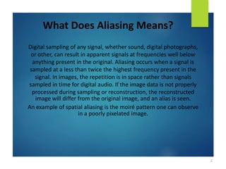 Aliasing & anti aliasing Slide | PPTX