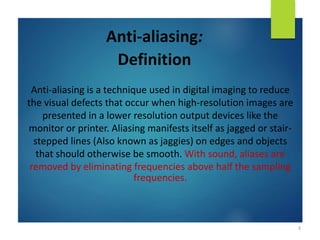 Aliasing & anti aliasing Slide | PPTX