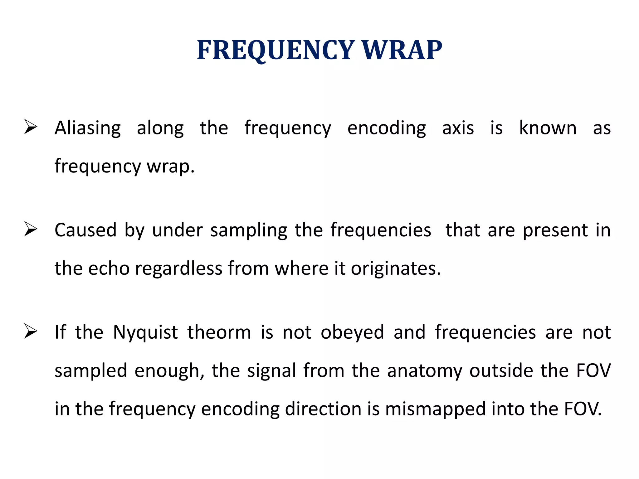 Aliasing or wrap around artifacts | PPTX