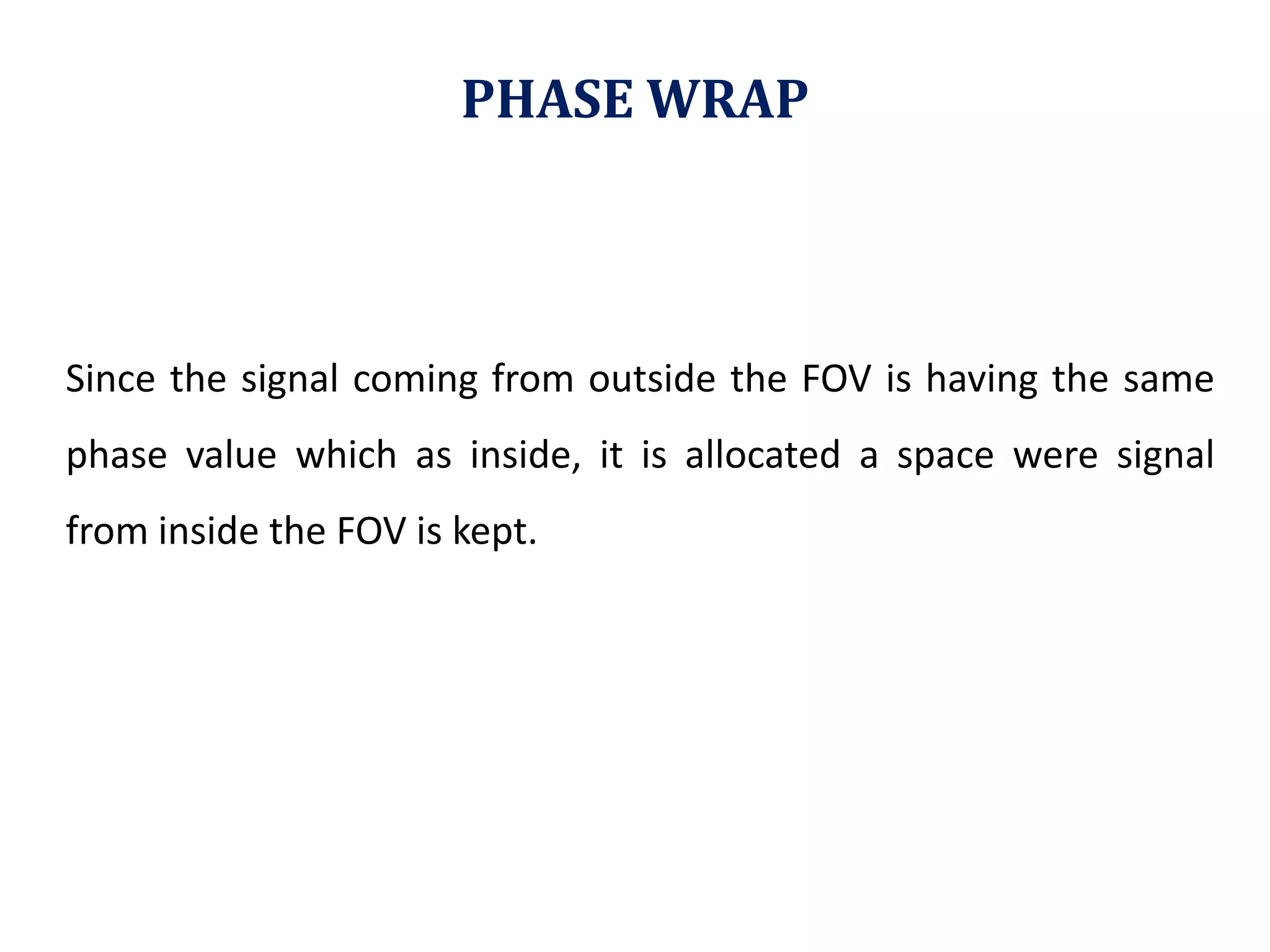 Aliasing or wrap around artifacts | PPTX