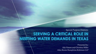 Special Purpose Districts: Serving a Critical Role in Meeting Water ...