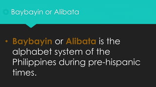 Archaic Writing Sytem: Baybayin / Alibata | PPTX