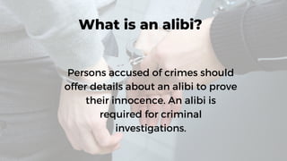 Alibi for a criminal case in UK | PPT