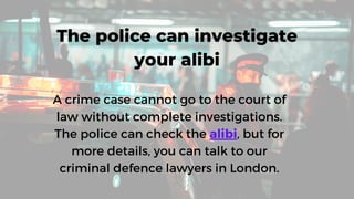 Alibi for a criminal case in UK | PPT