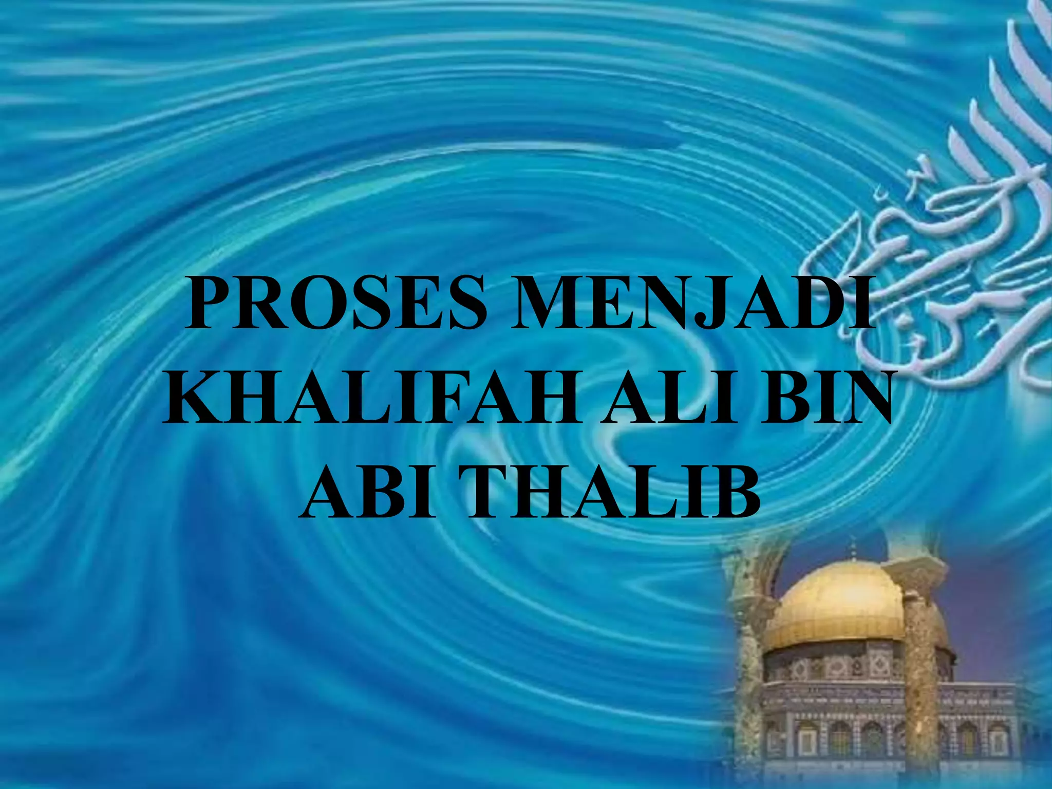 Ali bin abi thalib | PPTX