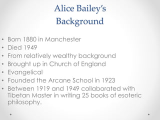 Alice bailey 2 | PPTX