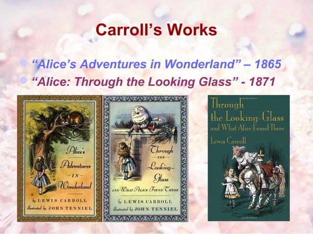 Lewis Carroll "Alice: Through the looking Glass" | PPT