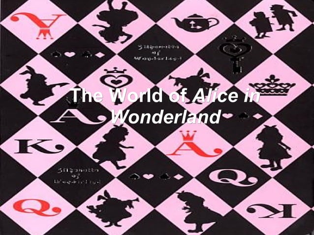 Alice In Wonderland Powerpoint | PPT | Books and Literature
