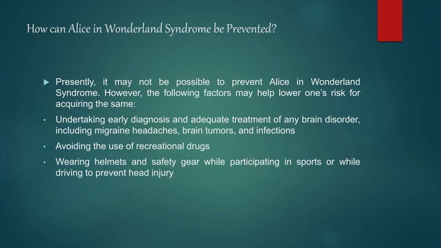 What are the Signs and Symptoms of Alice in Wonderland Syndrome? | PPTX
