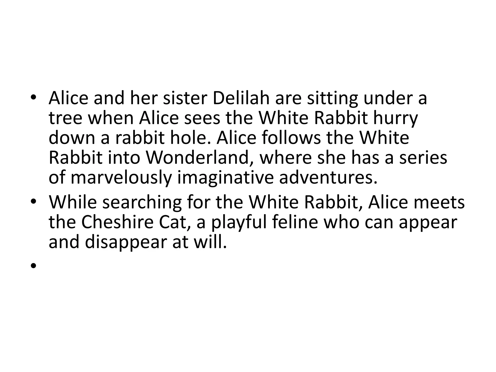 Alice's adventures in wonderland summary | PPTX