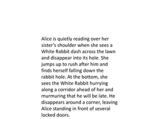 Alice's adventures in wonderland summary | PPTX