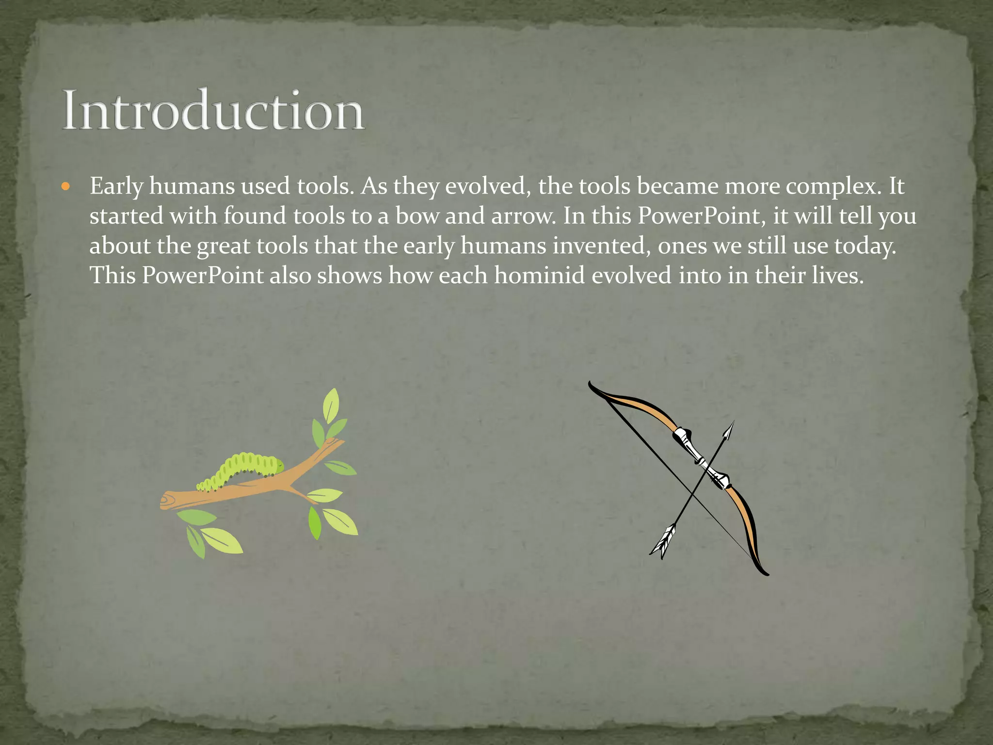 Alices early humans tools | PPTX