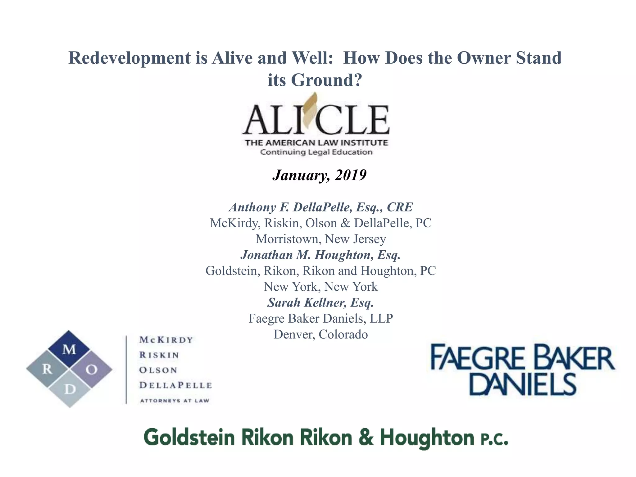 Redevelopment is Alive and Well: How Does the Owner Stand its Ground? | PPT