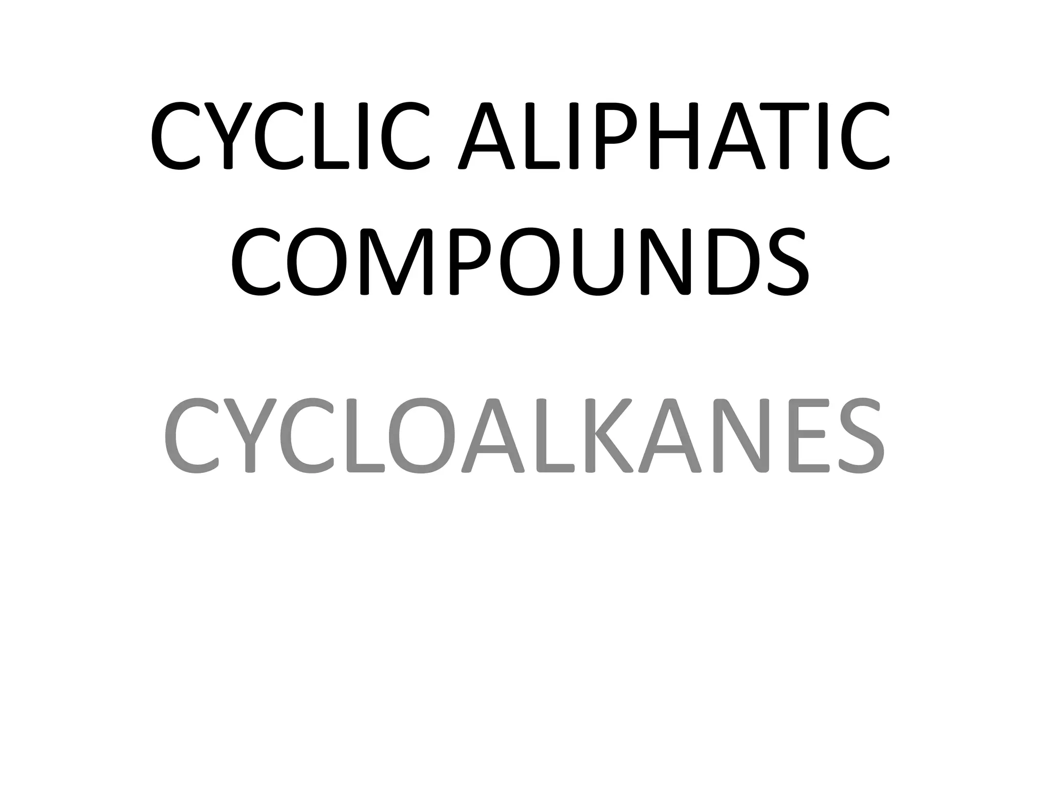 ALICYCLIC COMPOUNDS,B.Sc.II, ALIPHATIC.pptx