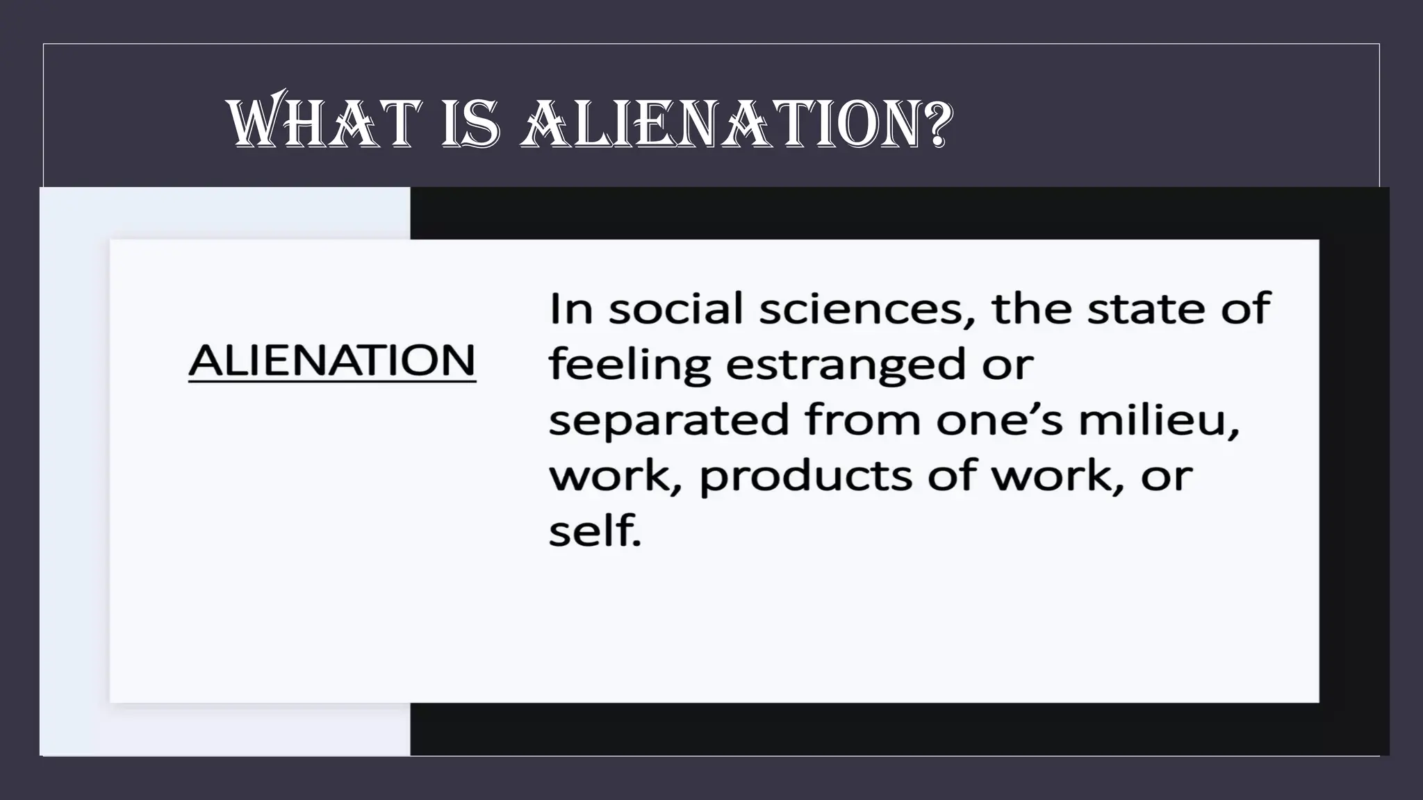 alienation presentation SOCIOLOGY(1).pptx