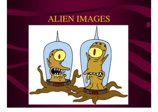 ALIEN IMAGES | PPT