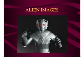 ALIEN IMAGES | PPT