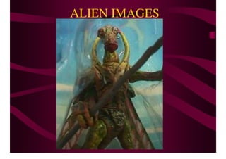 ALIEN IMAGES | PPT