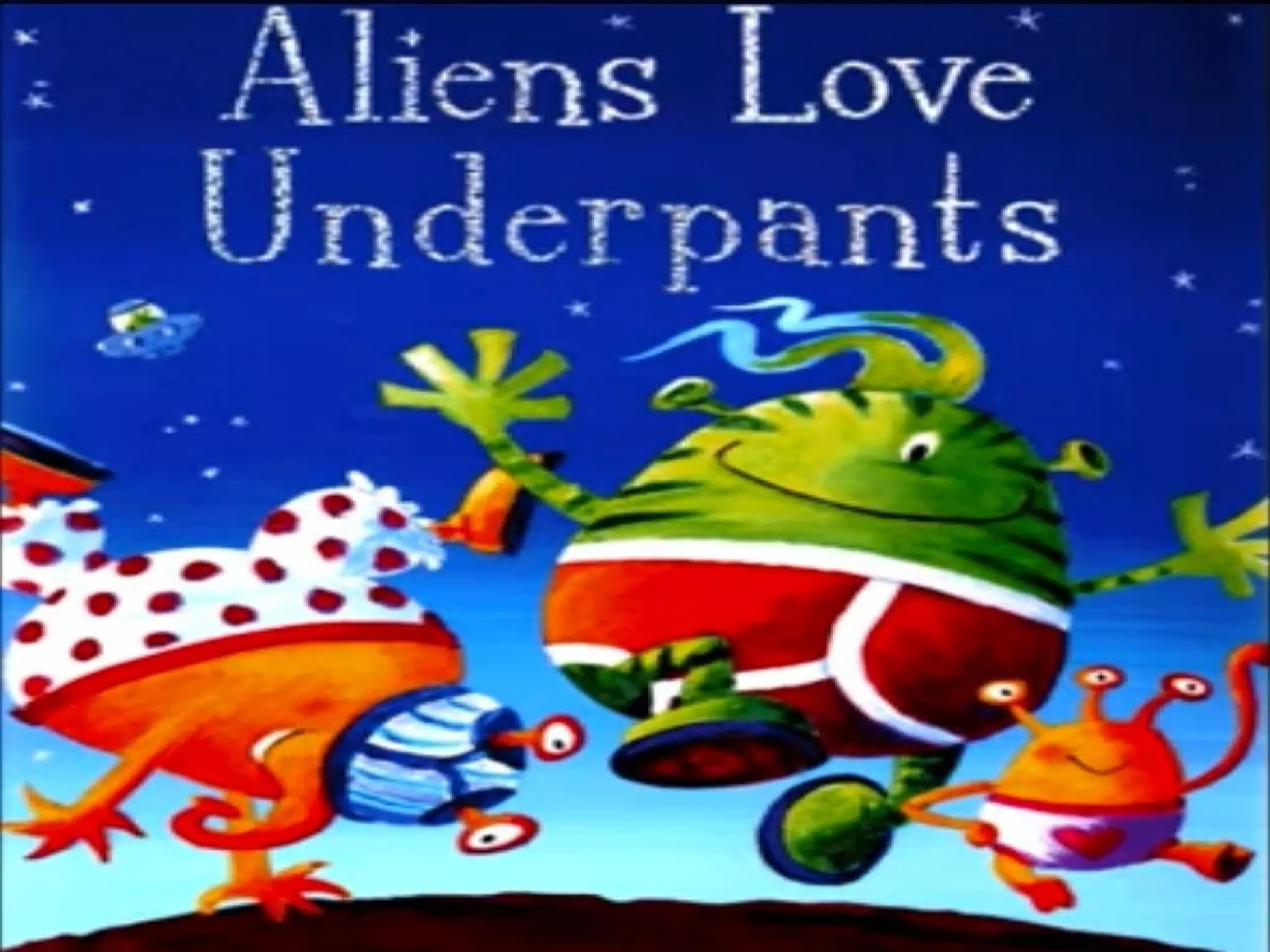 Aliens love underpants | PPT