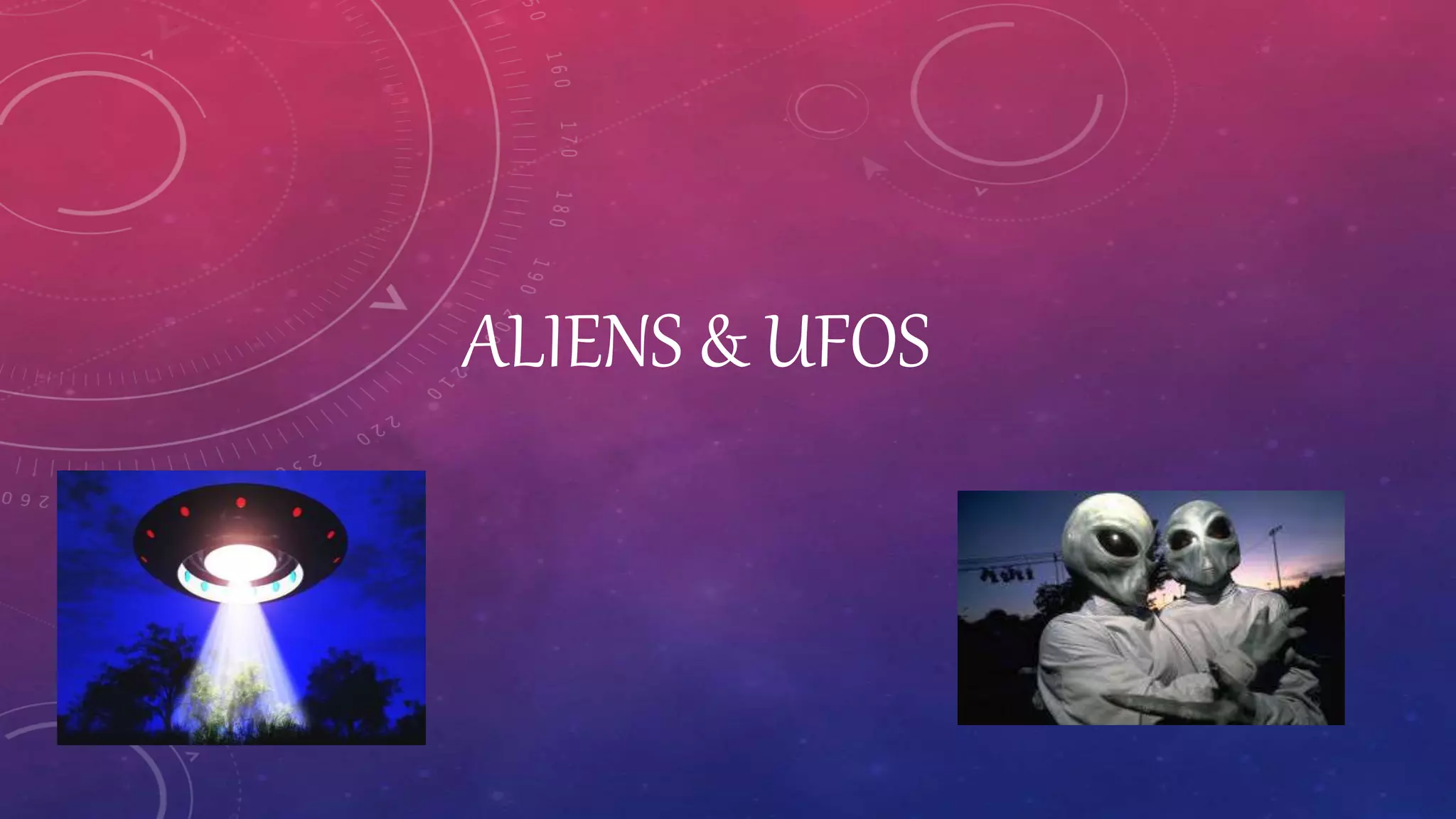 Aliens and ufo's | PPTX